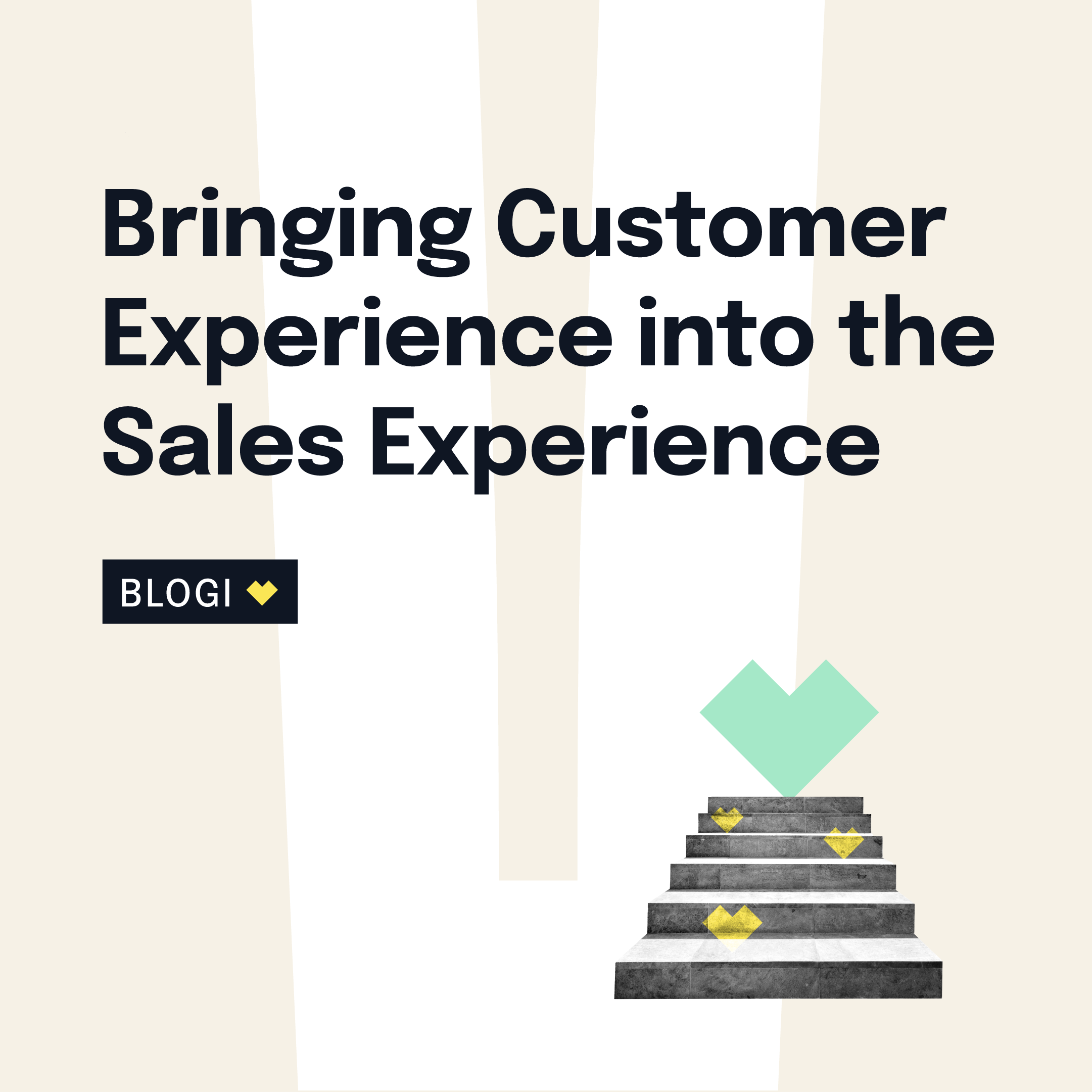 Bringing Customer Experience into Sales - Brandcrafty